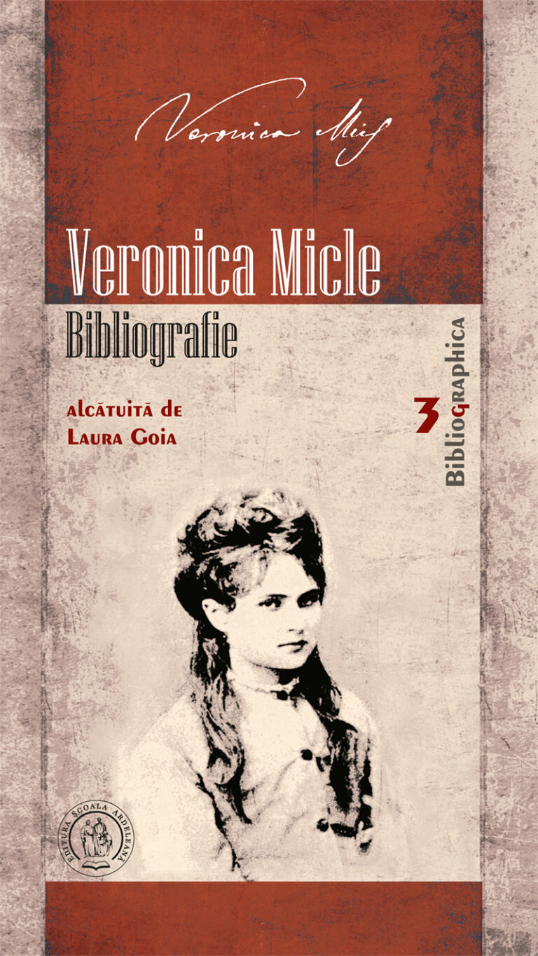 VERONICA MICLE, 135 DE ANI DE LA TRECEREA ÎN ETERNITATE – Muzeul ...